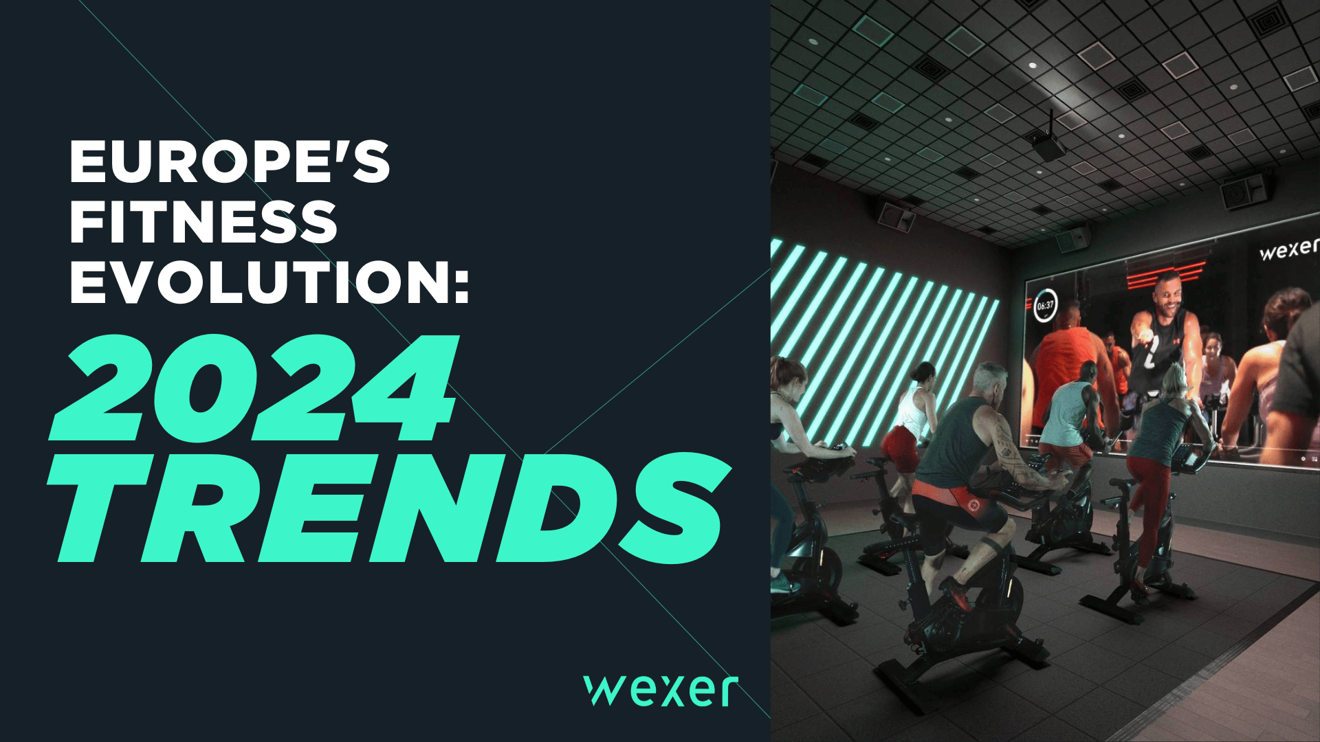 2024 Europe Fitness Trends & Opportunities: Holistic Technology - Wexer